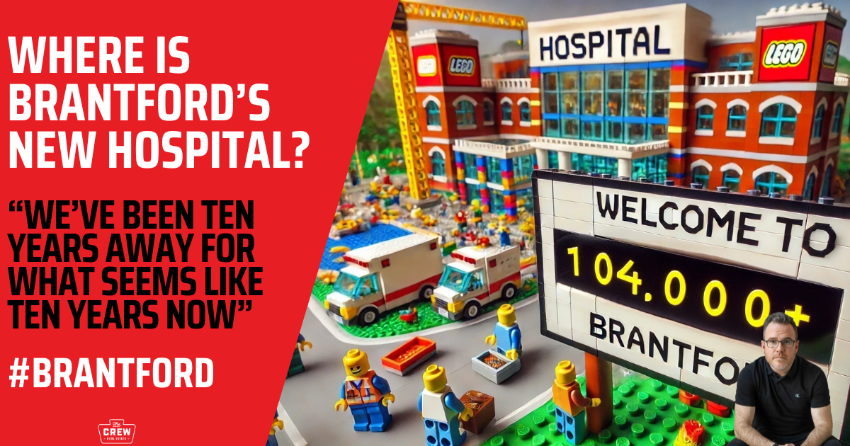 So Where is Brantford's New Hospital? | Matt Allman - Brantford Real ...