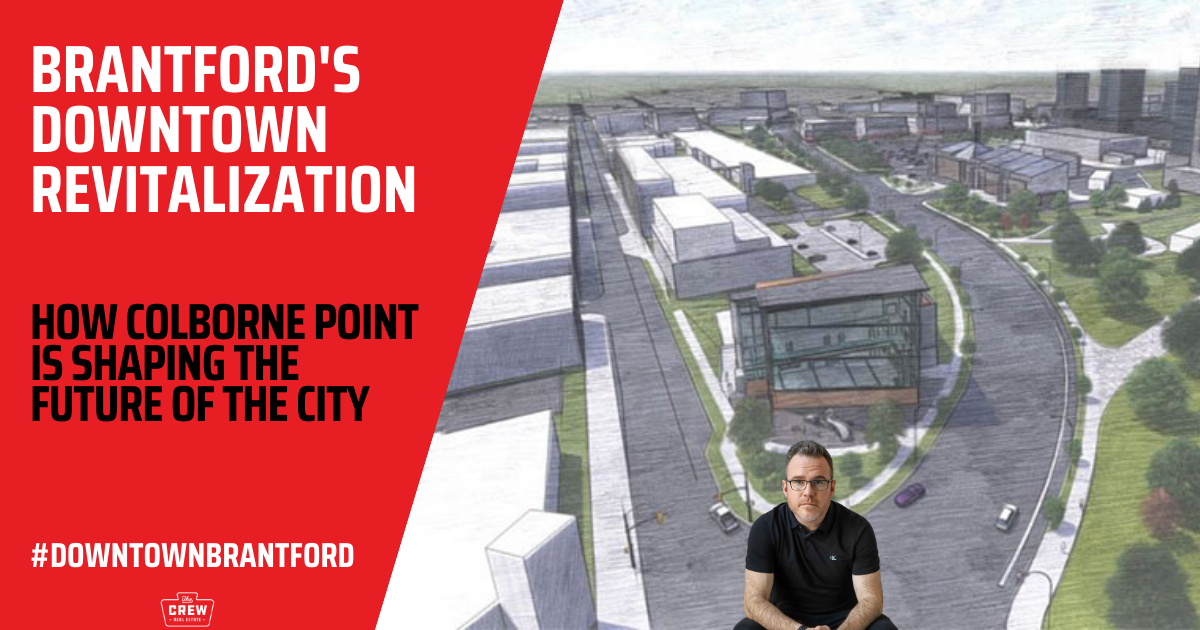 Colborne Point Looks Like A Done Deal in Brantford | Matt Allman ...