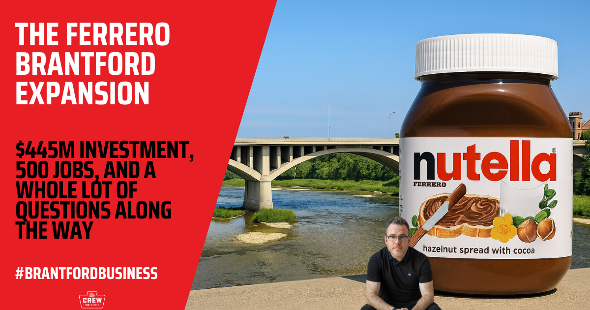 Ferrero Brantford Expansion: The $445M Chocolate Power Move | Matt ...